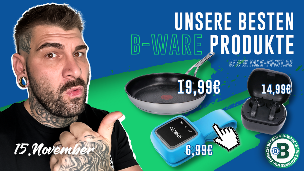 Livestream über Beste B-Ware vom 15.11.2023 — Talk-Point